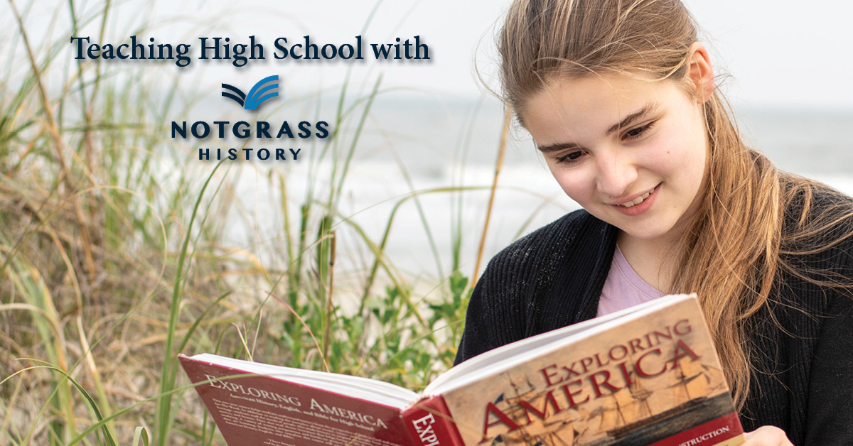 Teaching High School with Notgrass History | Notgrass History