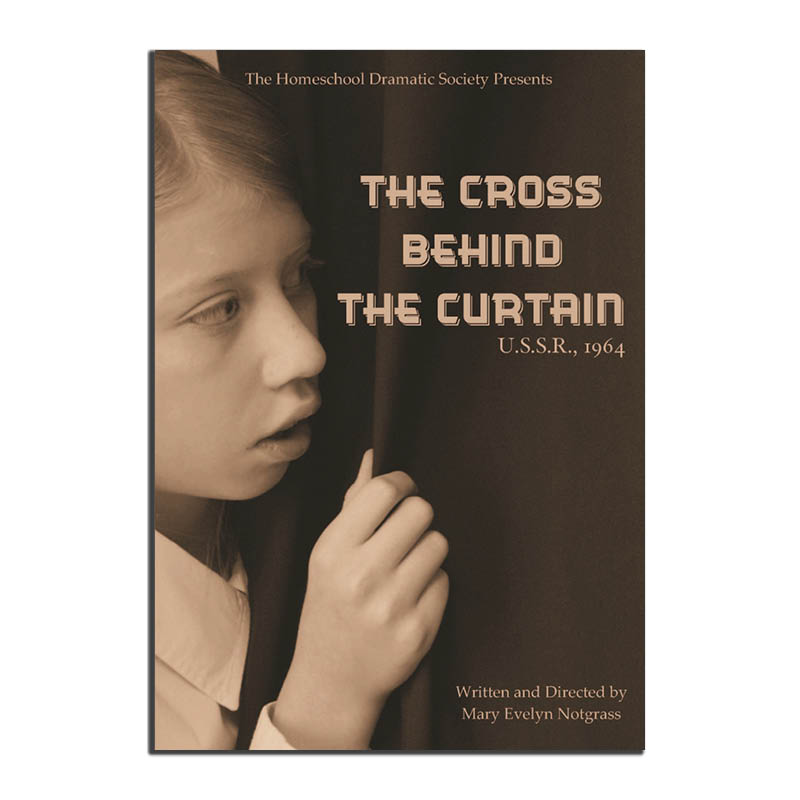 Cross Behind the Curtain DVD | Notgrass History